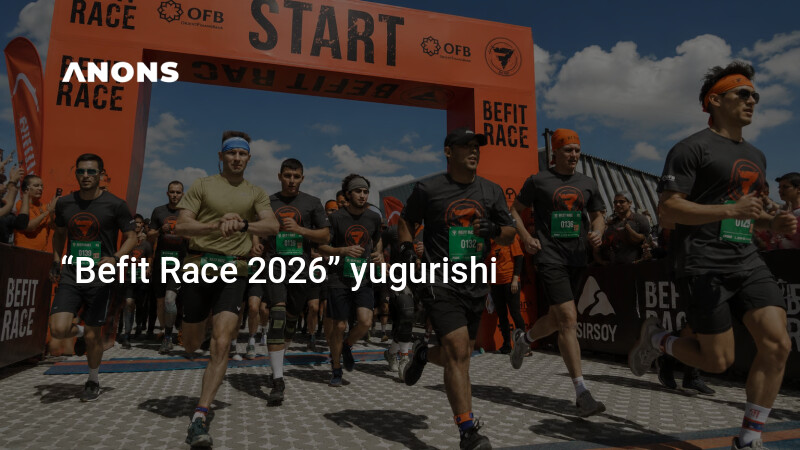 ANONS.uz - “Befit Race 2026” yugurishi